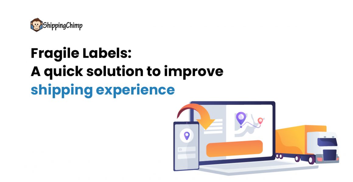 What Is a Fragile Shipping Label & How It Improves Shipping | ShippingChimp