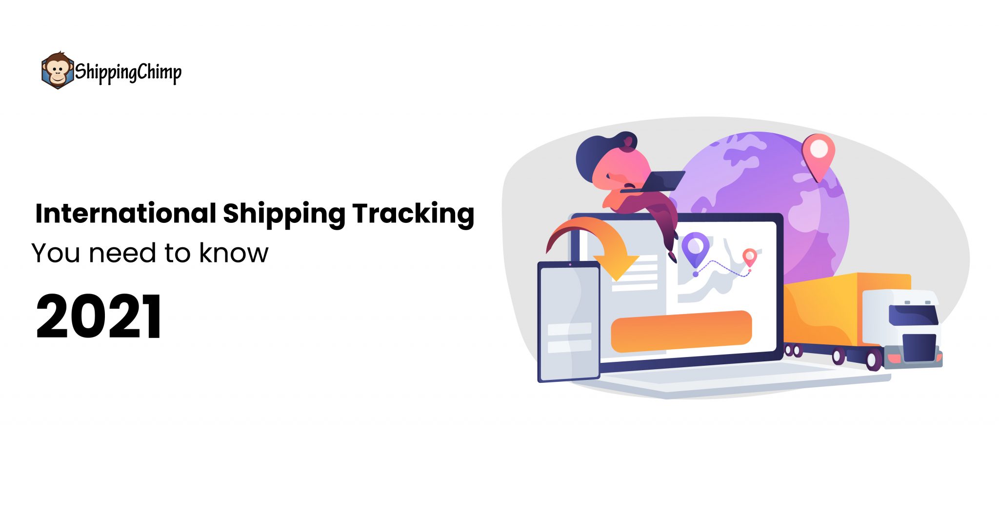 International Shipping Tracking Need to Know in 2022 | ShippingChimp