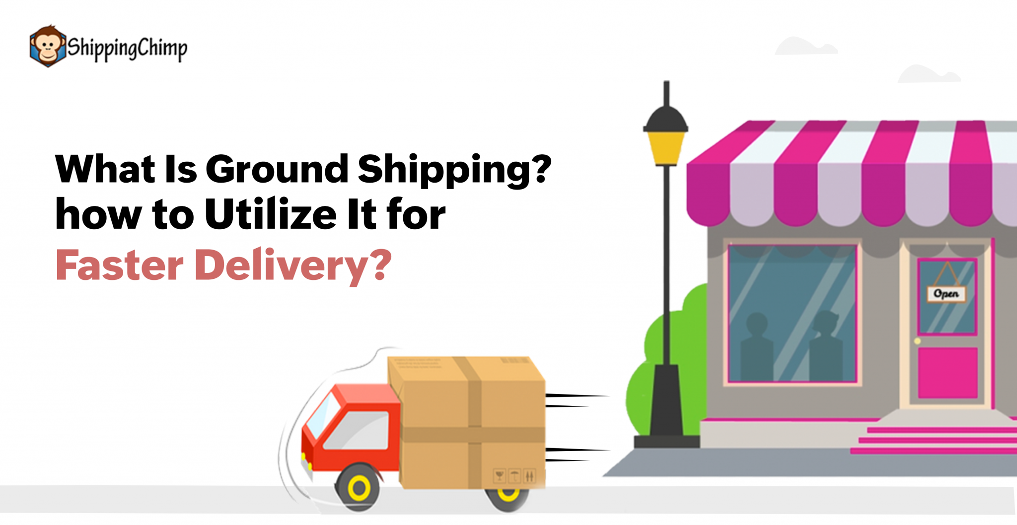 What Is Ground Shipping? How to Utilize It for Faster Delivery ...
