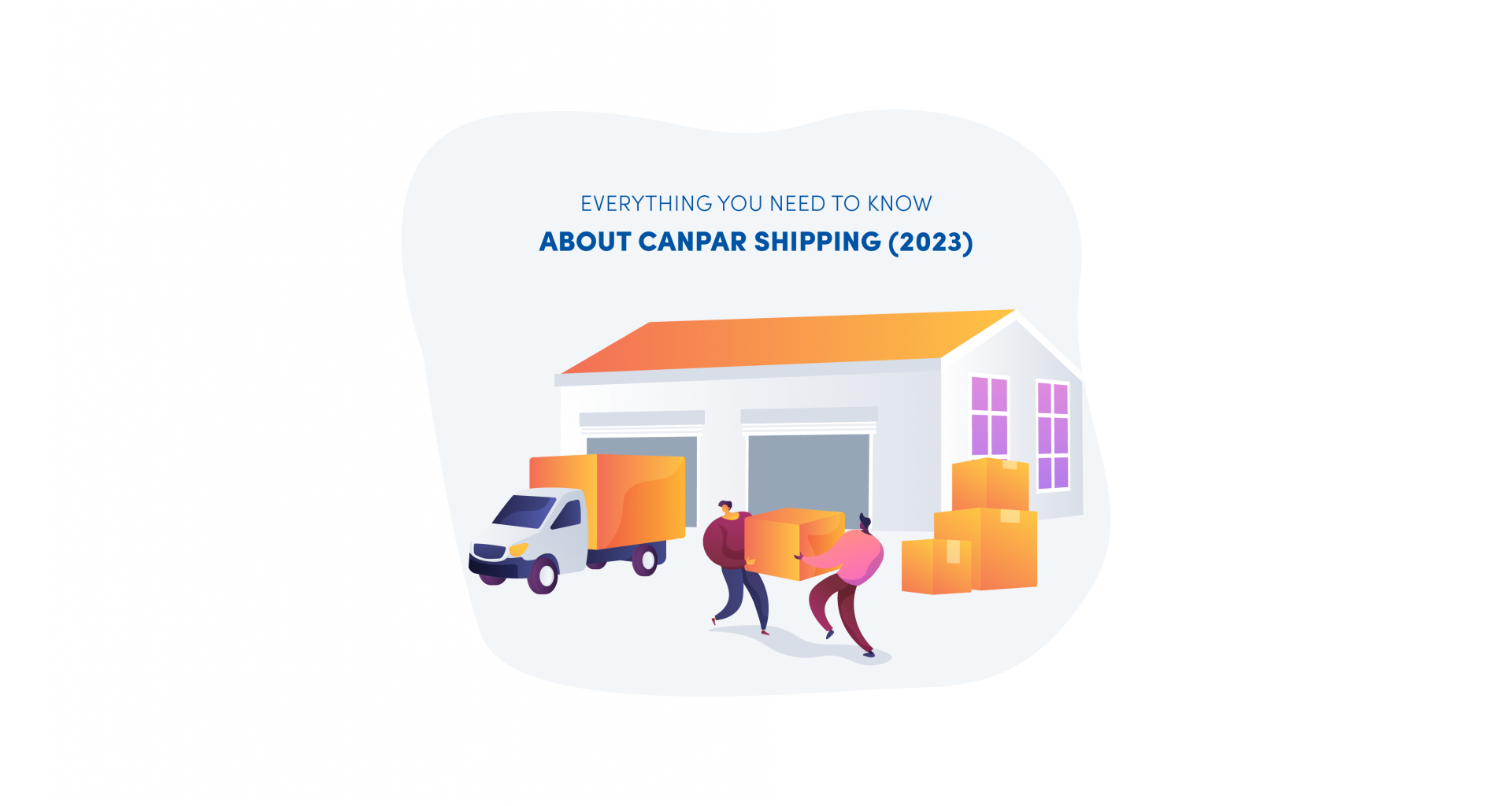 A Complete Guide about Canpar shipping (2025) - ShippingChimp