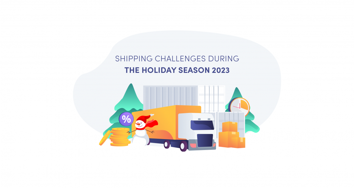 Shipping Challenges during the holiday season - ShippingChimp | Blog